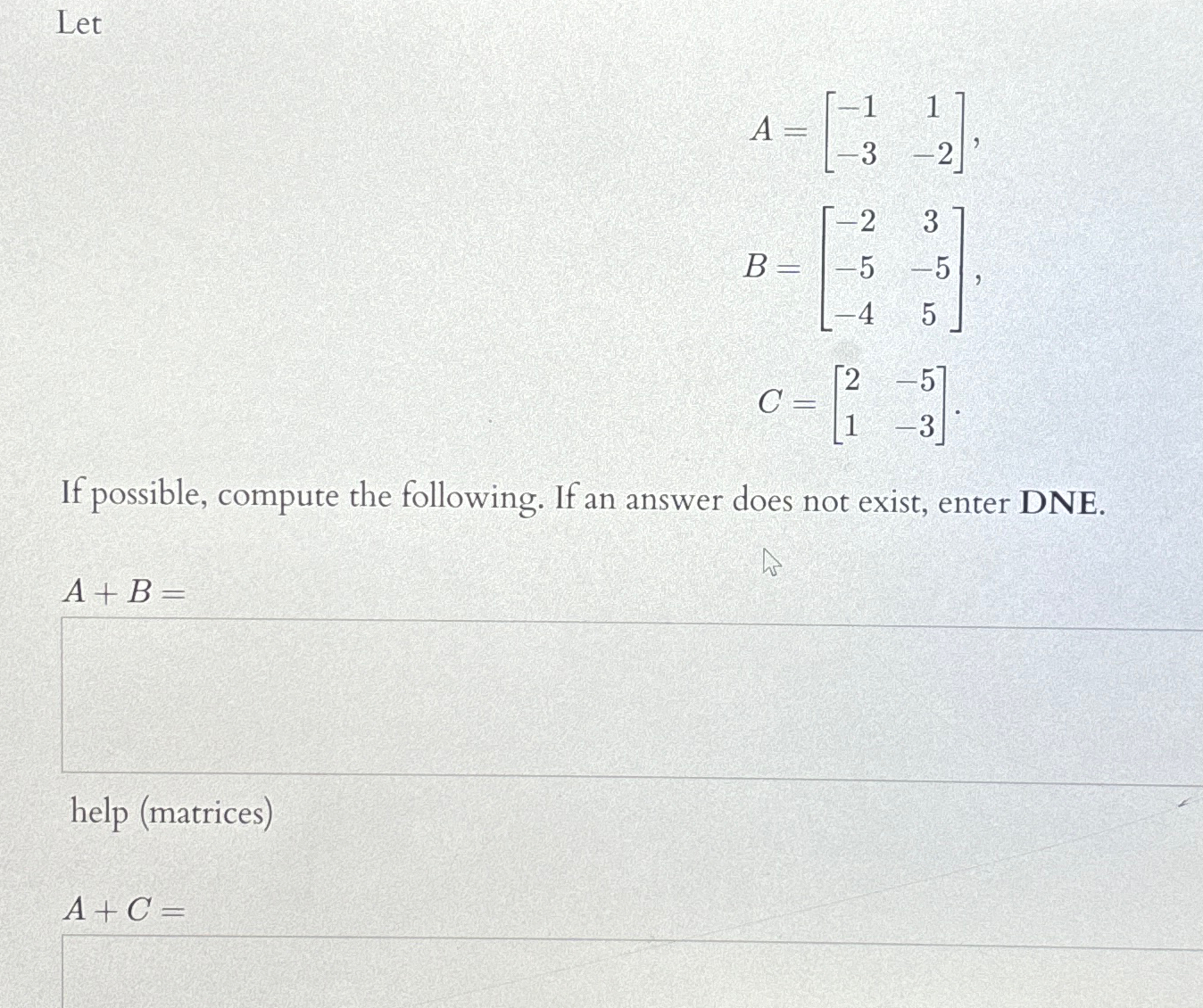 Solved LetA=[-11-2]-3B=[-23-55]-4-5C=[2-5-3]1If possible, | Chegg.com