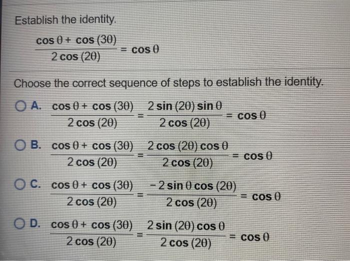 Solved Establish the identity. cos 0 + cos (30) = cos 0 2 | Chegg.com