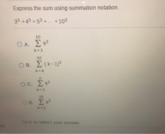 Solved Express the sum using summation notation. 33 443 4534 | Chegg.com