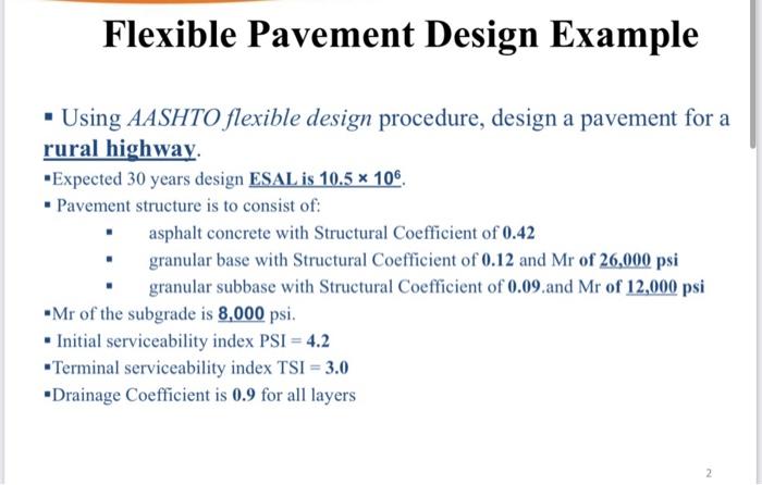 Solved - Using AASHTO flexible design procedure, design a | Chegg.com