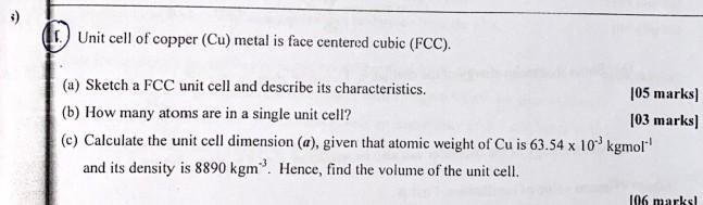 Solved Unit cell of copper (Cu) metal is face centered cubic | Chegg.com