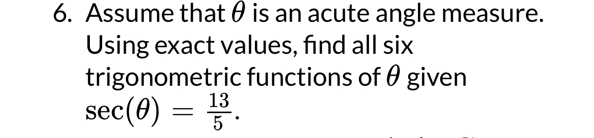 Solved Assume that θ ﻿is an acute angle measure.Using exact | Chegg.com