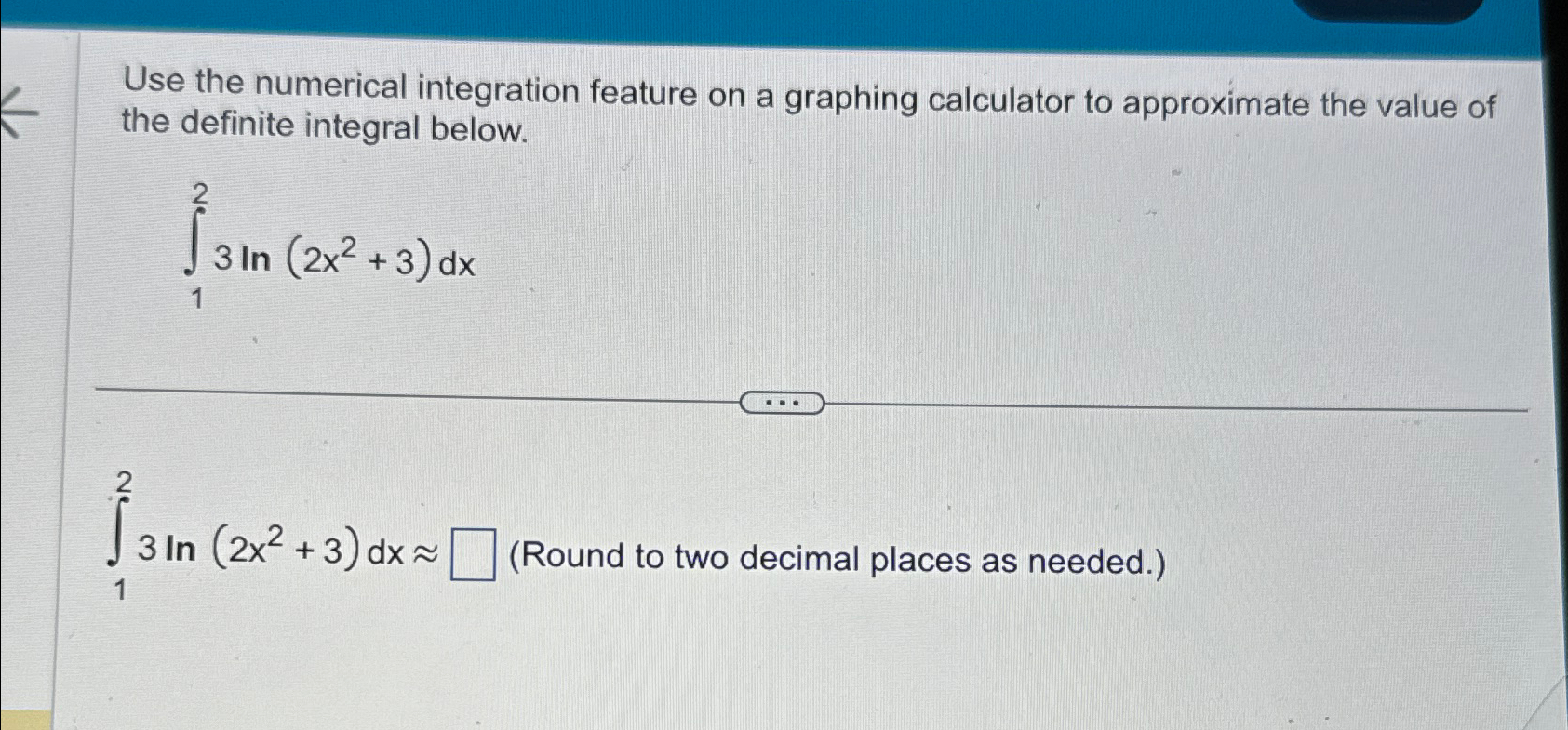 Solved Use the numerical integration feature on a graphing | Chegg.com