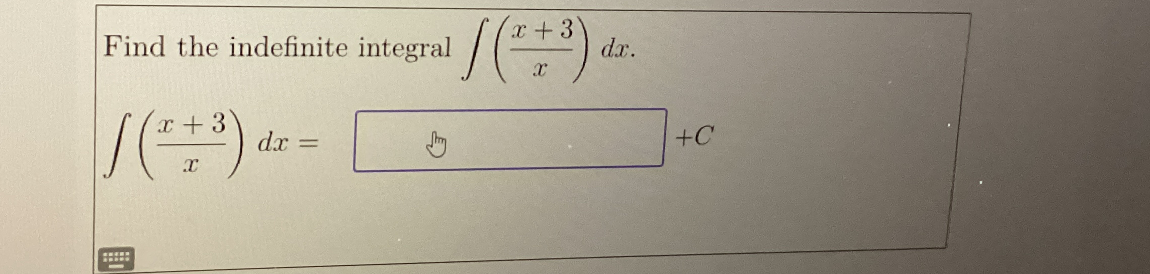 Solved Find the indefinite integral ∫﻿﻿(x+3x)dx.∫﻿﻿(x+3x)dx= | Chegg.com
