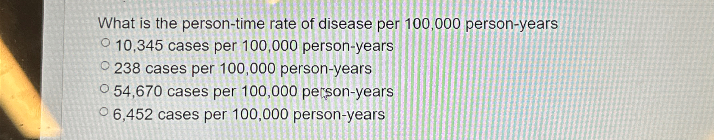 Solved What is the person-time rate of disease per 100,000 | Chegg.com