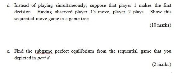 Solved 2. In a two-player simultaneous-move game, player | Chegg.com