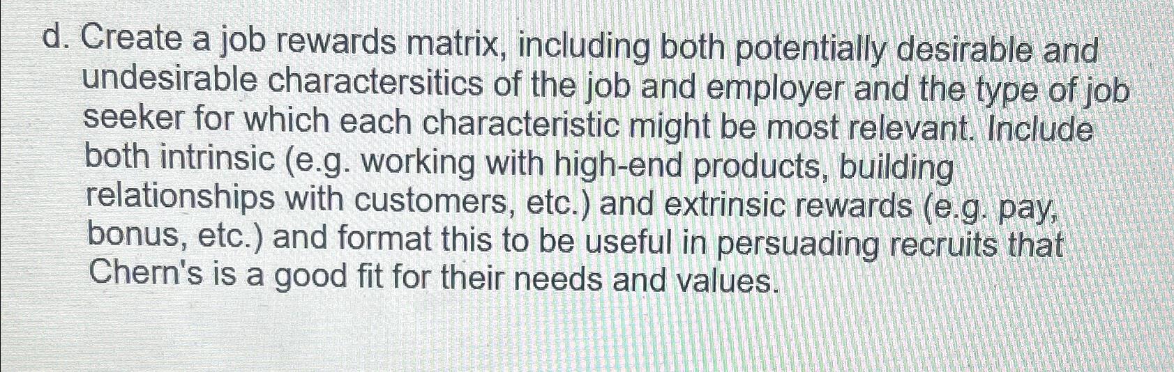 Solved d. ﻿Create a job rewards matrix, including both | Chegg.com