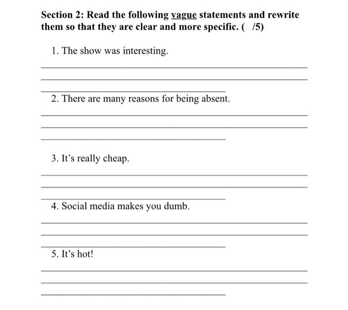 Solved Section 2: Read the following vague statements and | Chegg.com