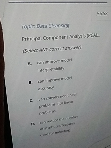 Solved 56:58Topic: Data CleansingPrincipal Component | Chegg.com