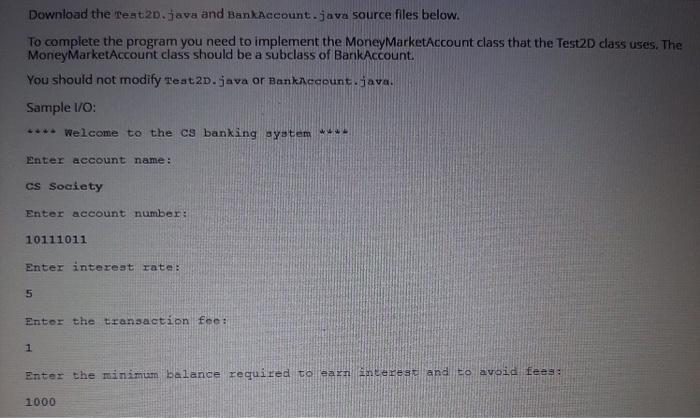 Solved Download the Teat20.java and BankAccount.java source | Chegg.com