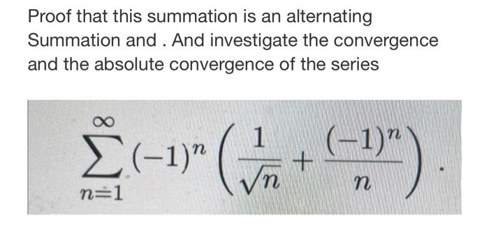 Solved Proof that this summation is an alternating Summation | Chegg.com