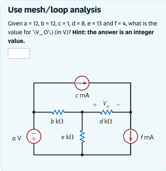 Solved Use mesh/loop analysisUse mesh/loop analysisGiven | Chegg.com