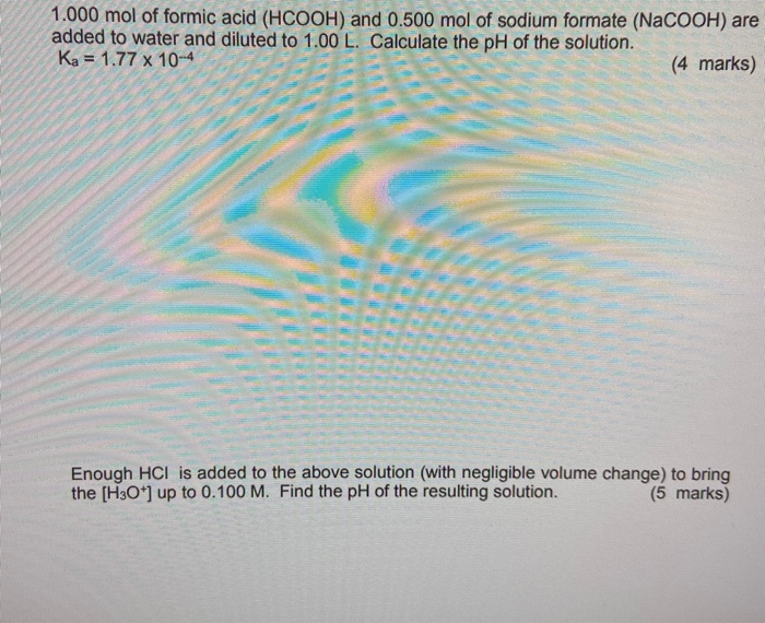 Solved 1.000 mol of formic acid (HCOOH) and 0.500 mol of | Chegg.com