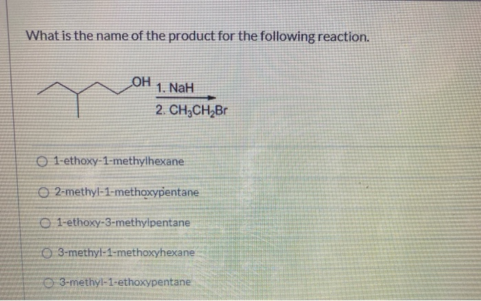 Solved What is the name of the product for the following | Chegg.com
