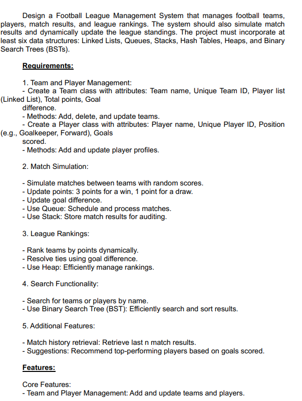 Solved Design a Football League Management System that | Chegg.com