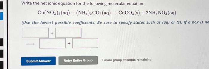 Solved Write the net ionic equation for the following | Chegg.com