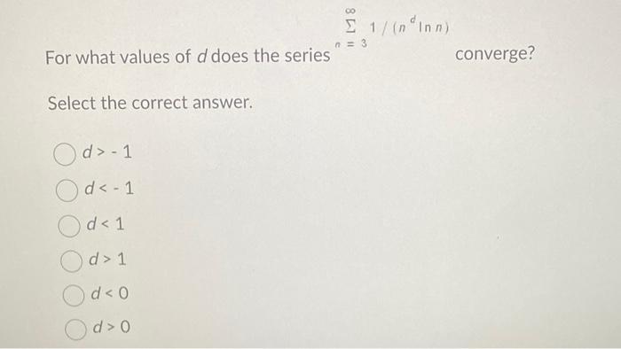 Solved Select the correct answer. d>−1d