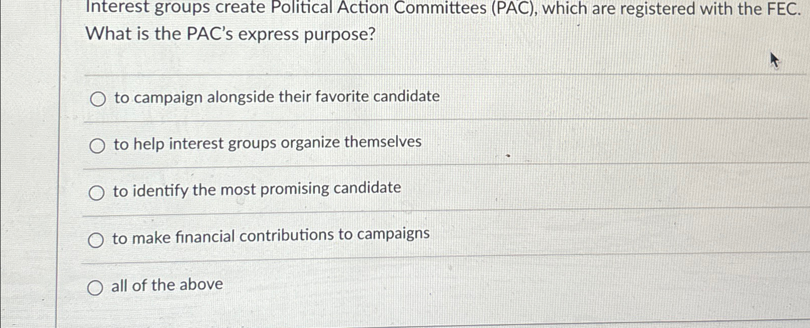 Solved Interest groups create Political Action Committees | Chegg.com