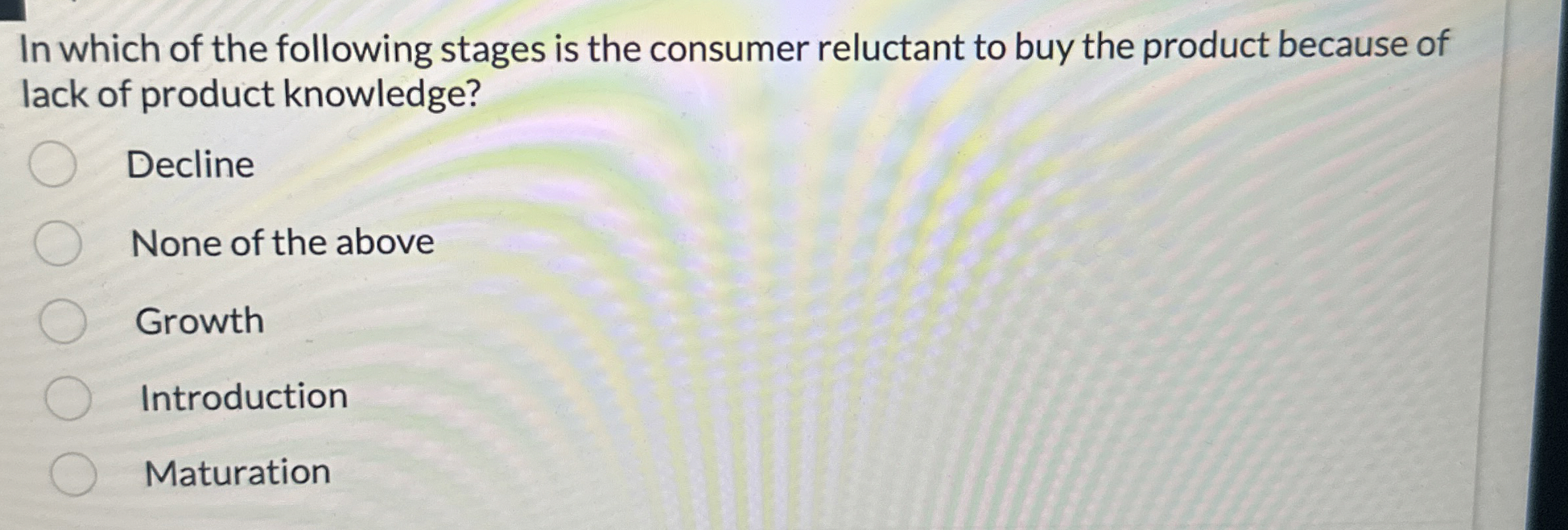 Solved In which of the following stages is the consumer | Chegg.com