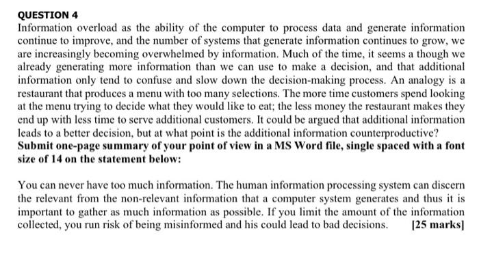 Solved QUESTION 4 Information overload as the ability of the | Chegg.com
