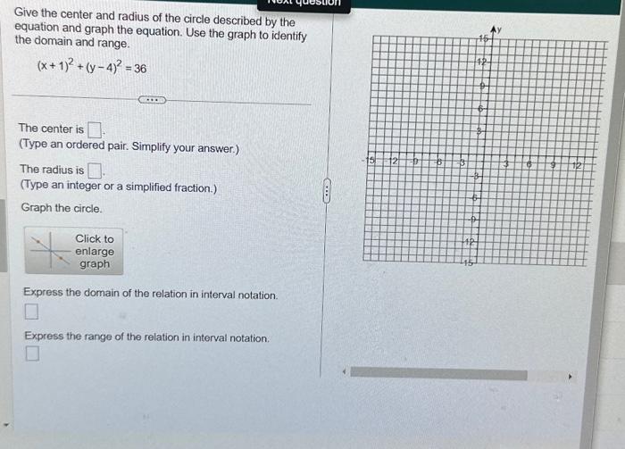 Solved Give the center and radius of the circle described by | Chegg.com