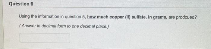 Solved please use question 5 to answer question 6 and please | Chegg.com