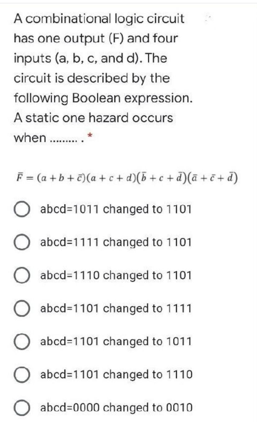 Solved A Combinational Logic Circuit Has One Output F And