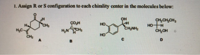Solved 1. Assign R or S configuration to each chirality | Chegg.com