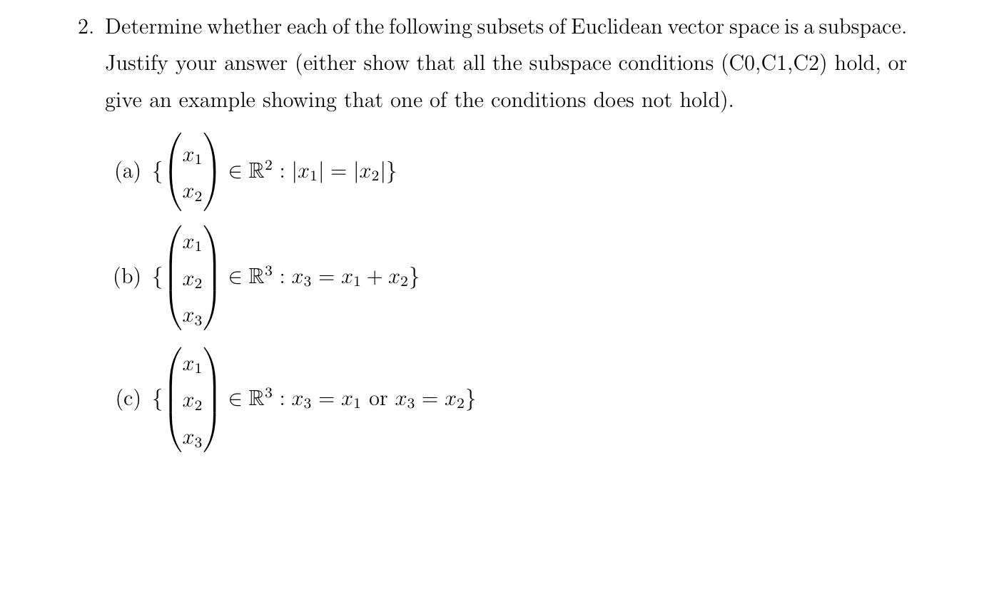 Solved Determine Whether Each Of The Following Subsets Of