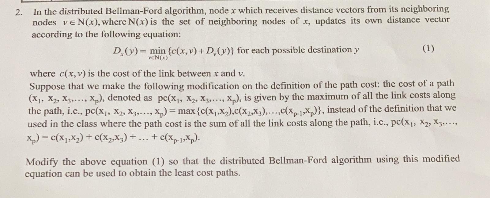 Solved 2. In the distributed Bellman-Ford algorithm, node x | Chegg.com