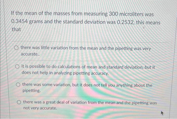 Solved If the mean of the masses from measuring 300 | Chegg.com