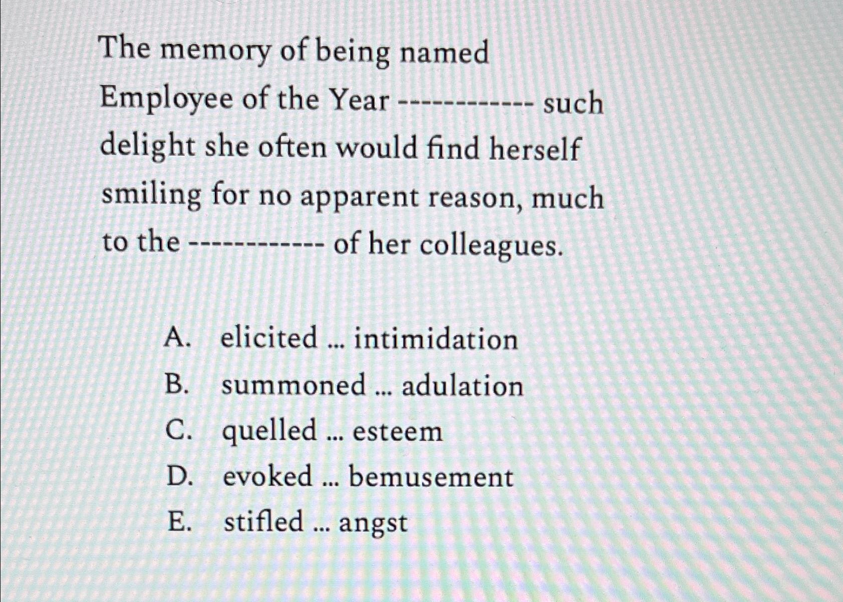 Solved The memory of being named Employee of the Year | Chegg.com