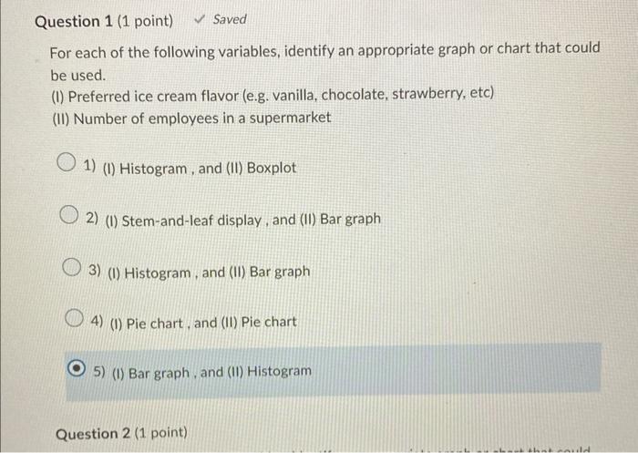 Solved Question 1 (1 point) For each of the following | Chegg.com