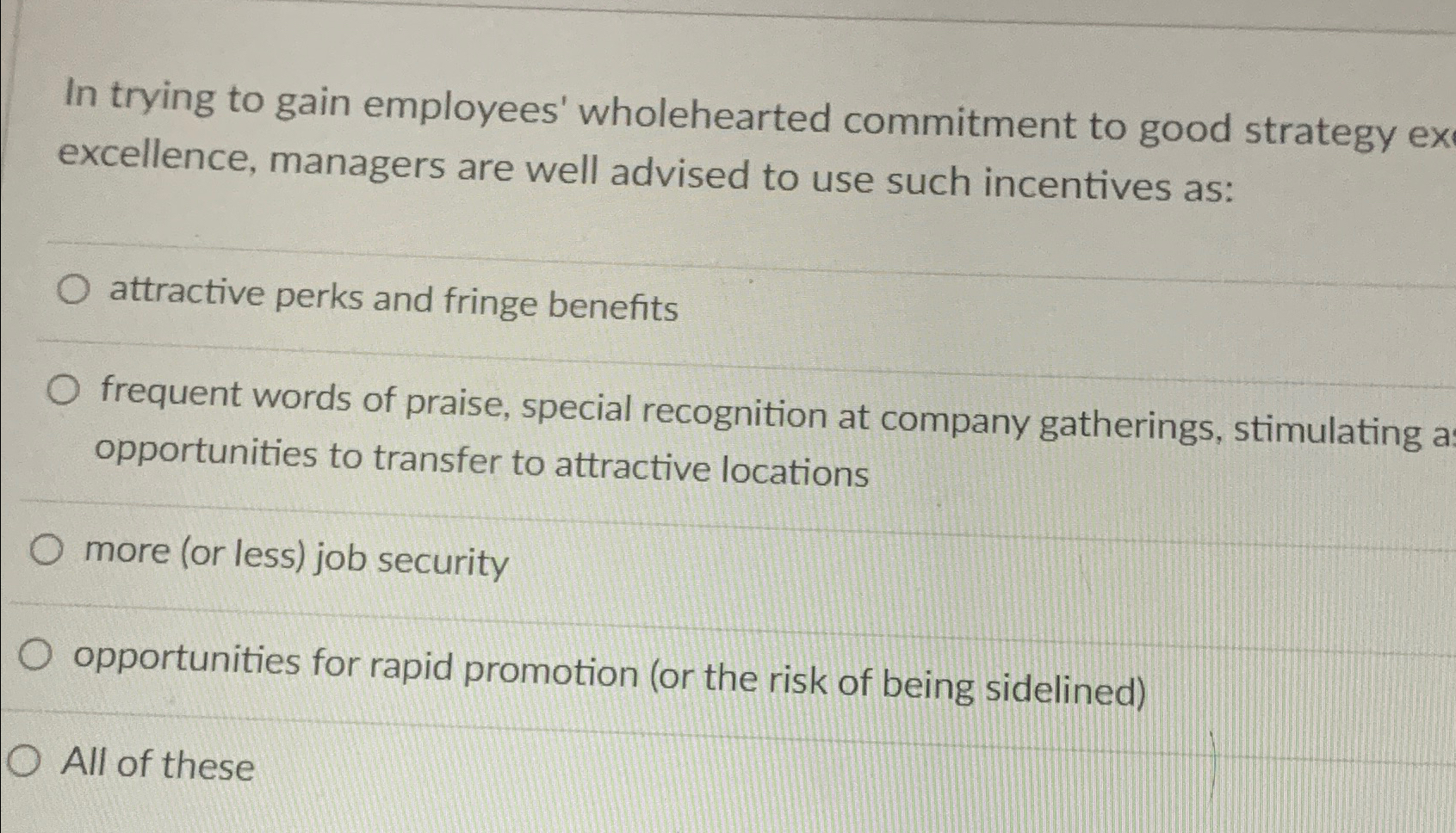 Solved In trying to gain employees' wholehearted commitment | Chegg.com