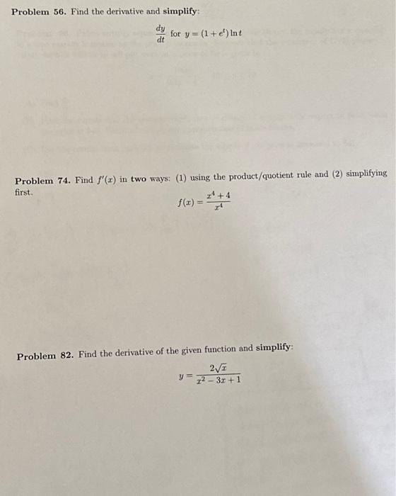 Solved Problem 56. Find the derivative and simplify: dtdy | Chegg.com