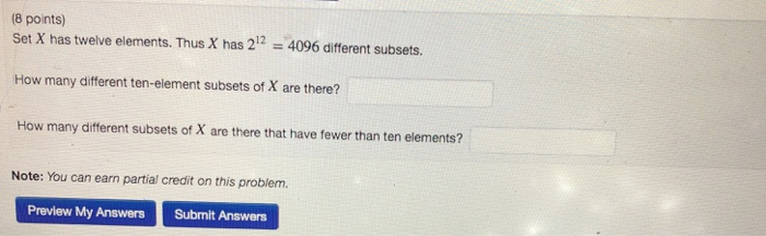 Solved (8 points) Set X has twelve elements. Thus X has 2 = | Chegg.com