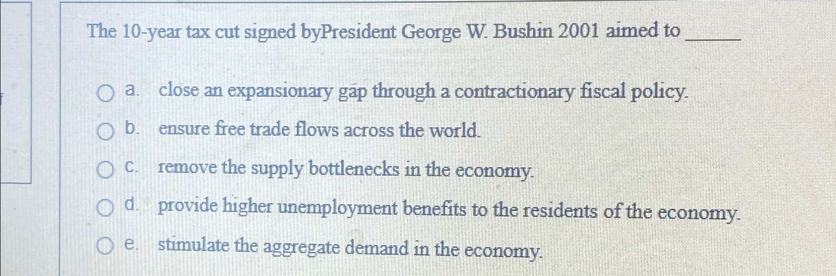 Solved The 10 Year Tax Cut Signed Bypresident George W