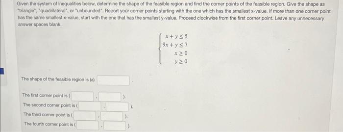Solved Given the system of inequalities below, determine the | Chegg.com