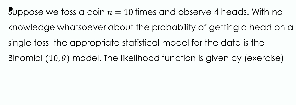 Solved Suppose we toss a coin n=10 ﻿times and observe 4 | Chegg.com