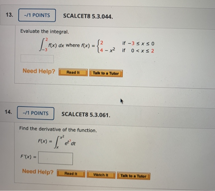 Solved 13. -11 POINTS SCALCET8 5.3.044. Evaluate the | Chegg.com Solved 13. -11 POINTS SCALCET8 5.3.044. Evaluate the | Chegg.com