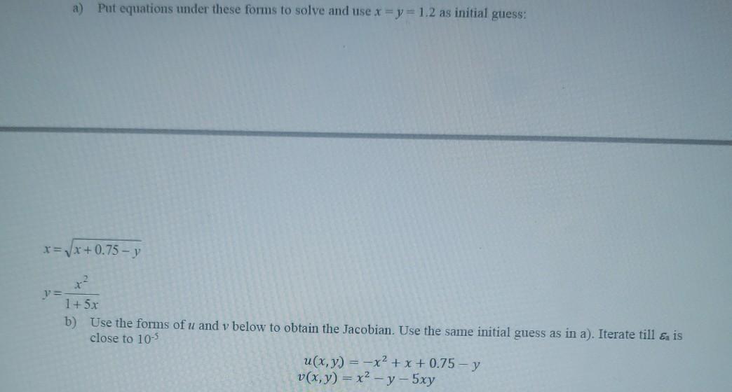 Solved Determine the roots of the following simultaneous | Chegg.com