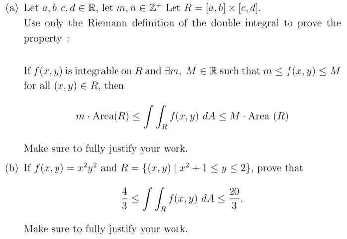 Solved (a) Let a,b,c,d∈R, let m,n∈Z+Let R=[a,b]×[c,d]. Use | Chegg.com