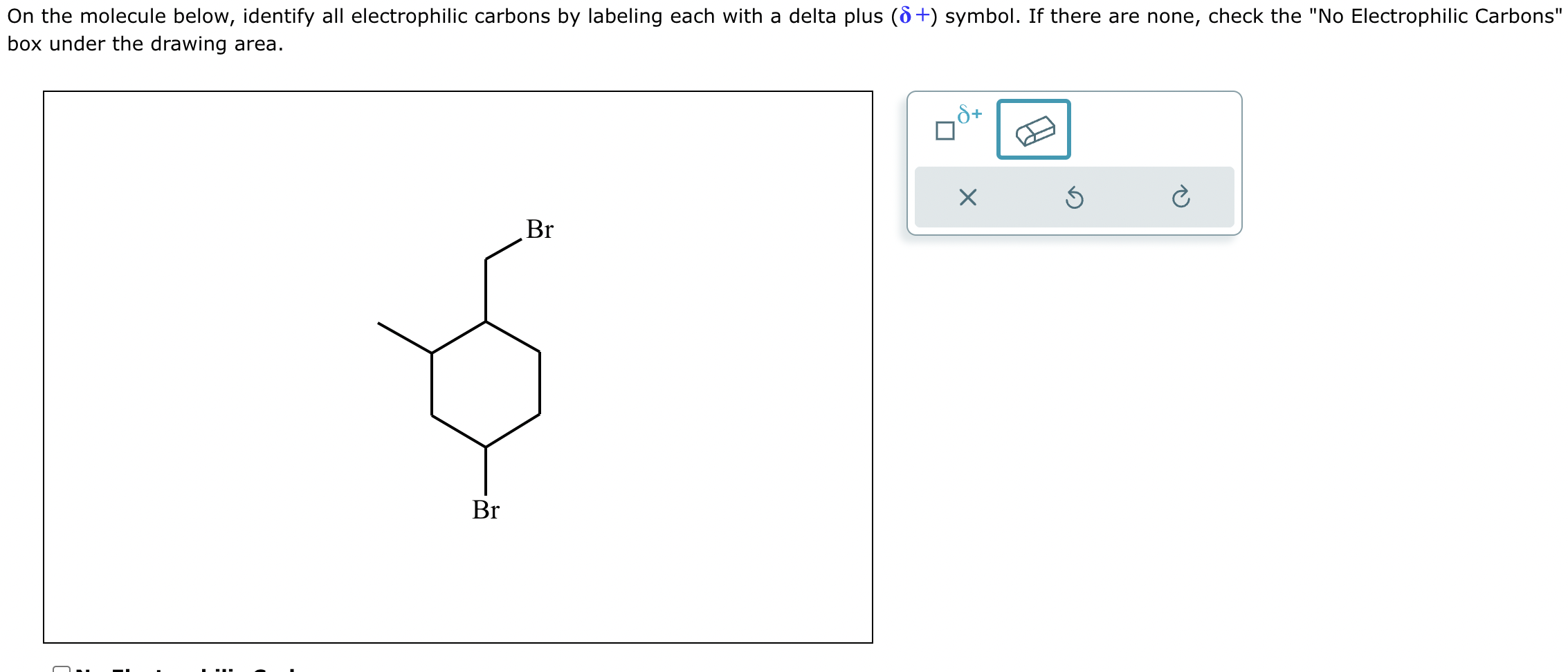Solved On the molecule below, identify all electrophilic | Chegg.com