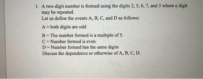 Solved 1. A two-digit number is formed using the digits | Chegg.com
