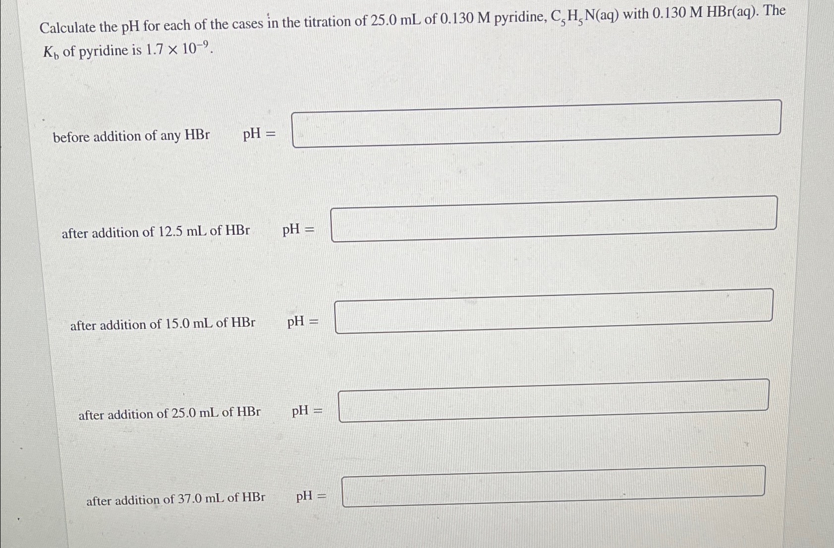 Solved Calculate the pH ﻿for each of the cases in the | Chegg.com