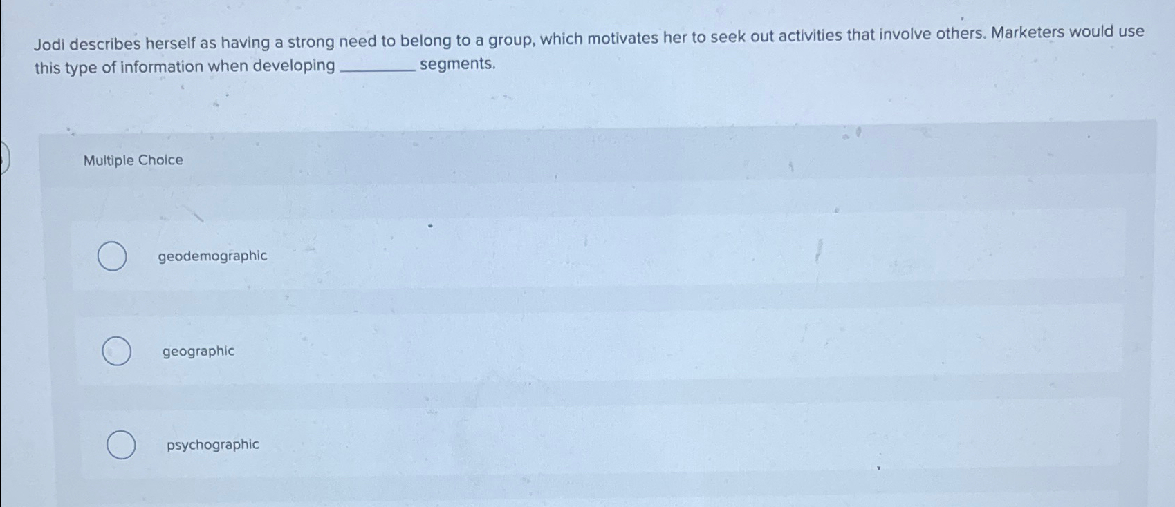 Solved Jodi describes herself as having a strong need to | Chegg.com