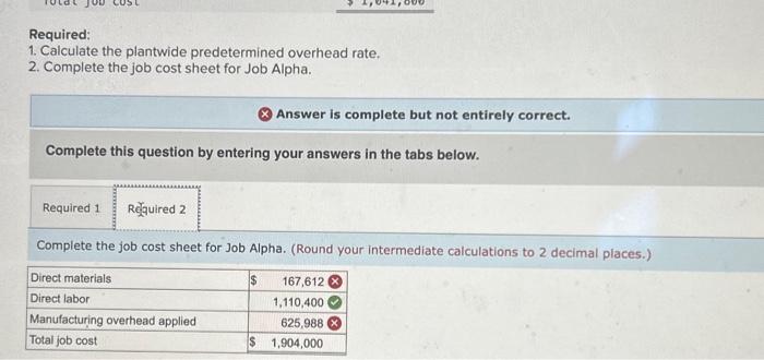 Solved Required: 1. Calculate the plantwide predetermined | Chegg.com