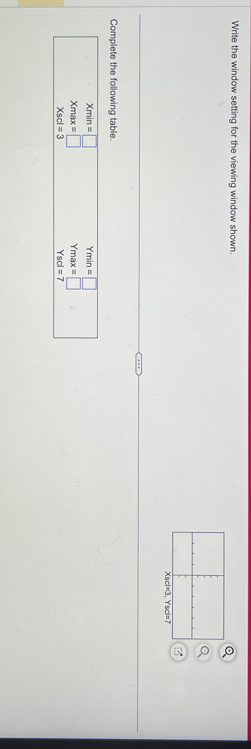 Solved Write the window setting for the viewing window | Chegg.com