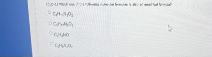 Solved [Cio-1] Which one of the following molecular formulas | Chegg.com