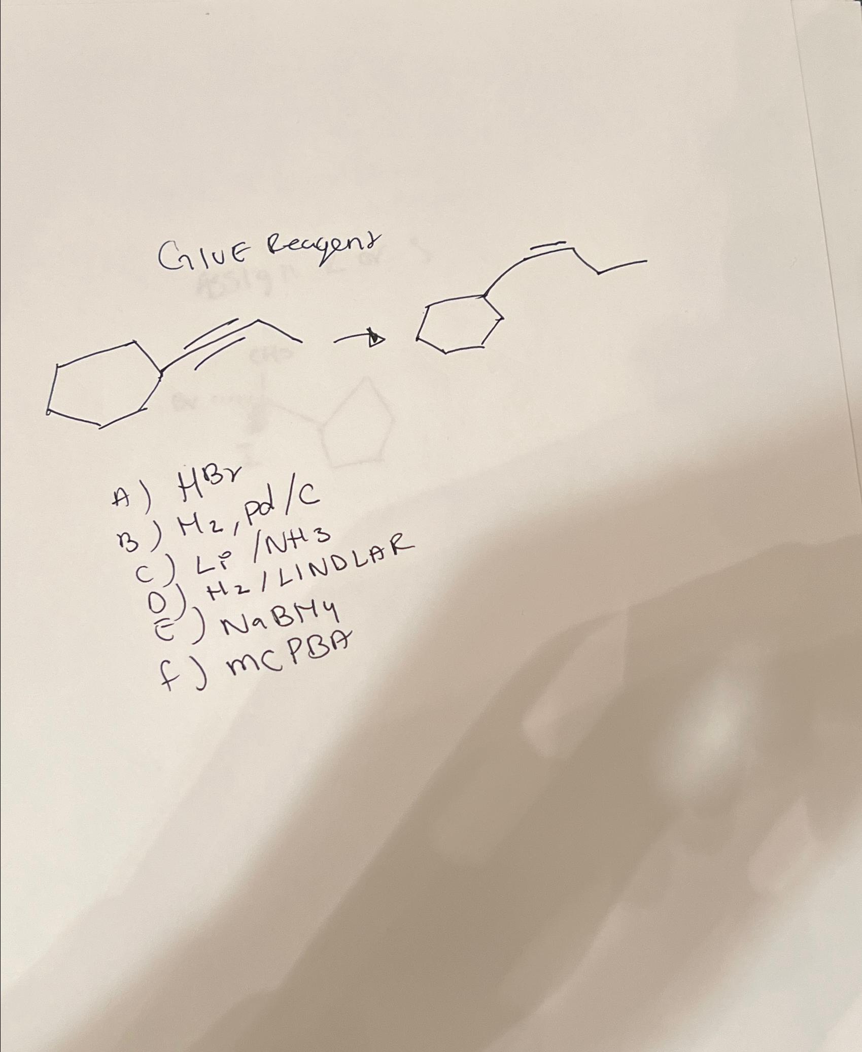 Solved A) HBrBrpdCB) H2,PONH3C) ﻿LP/NH3 ﻿HLLARE) ﻿NIT NAMYf) | Chegg.com